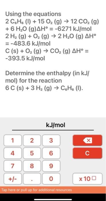 Solved Using the equations 2 C6H6 (1) + 15 O2 (g) → 12 CO2 | Chegg.com