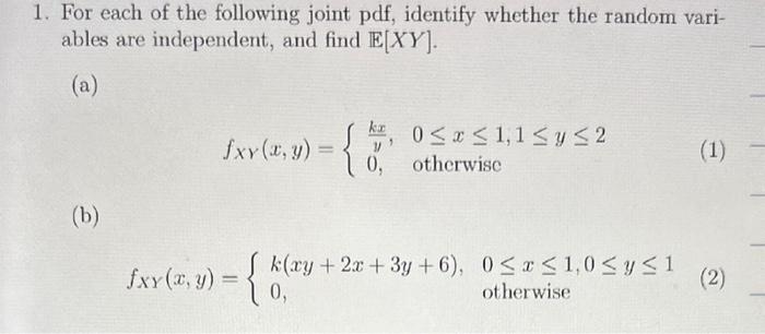 Solved For each of the following joint pdf, identify whether | Chegg.com