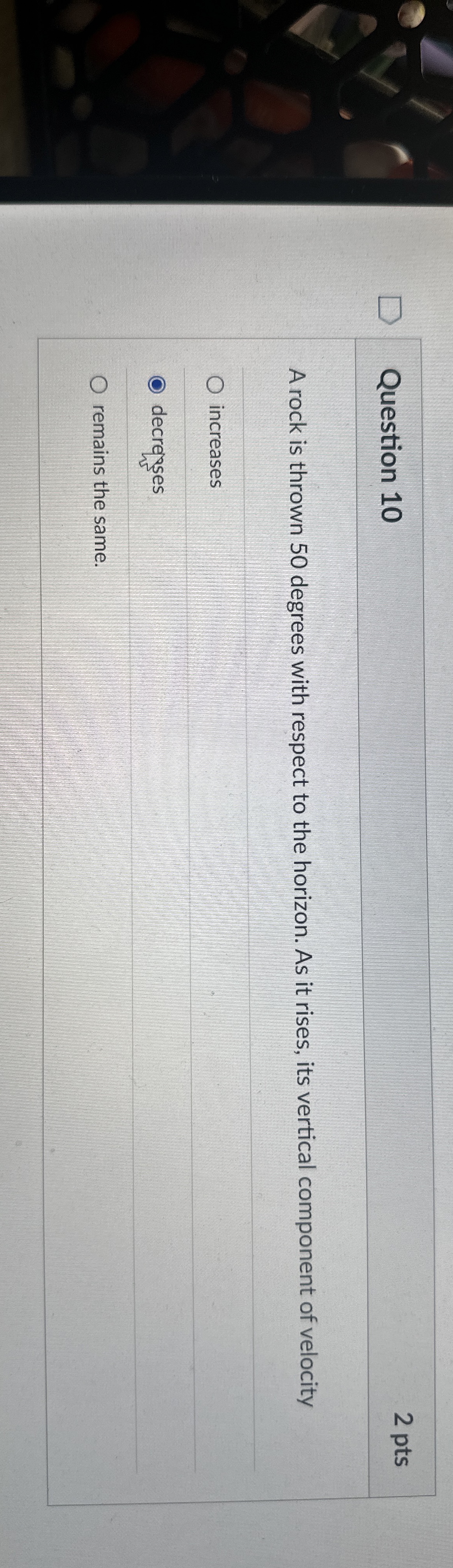 Solved Question 102 ﻿ptsA rock is thrown 50 ﻿degrees with | Chegg.com