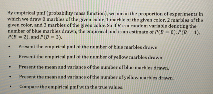 Solved By empirical pmf (probability mass function), we mean | Chegg.com