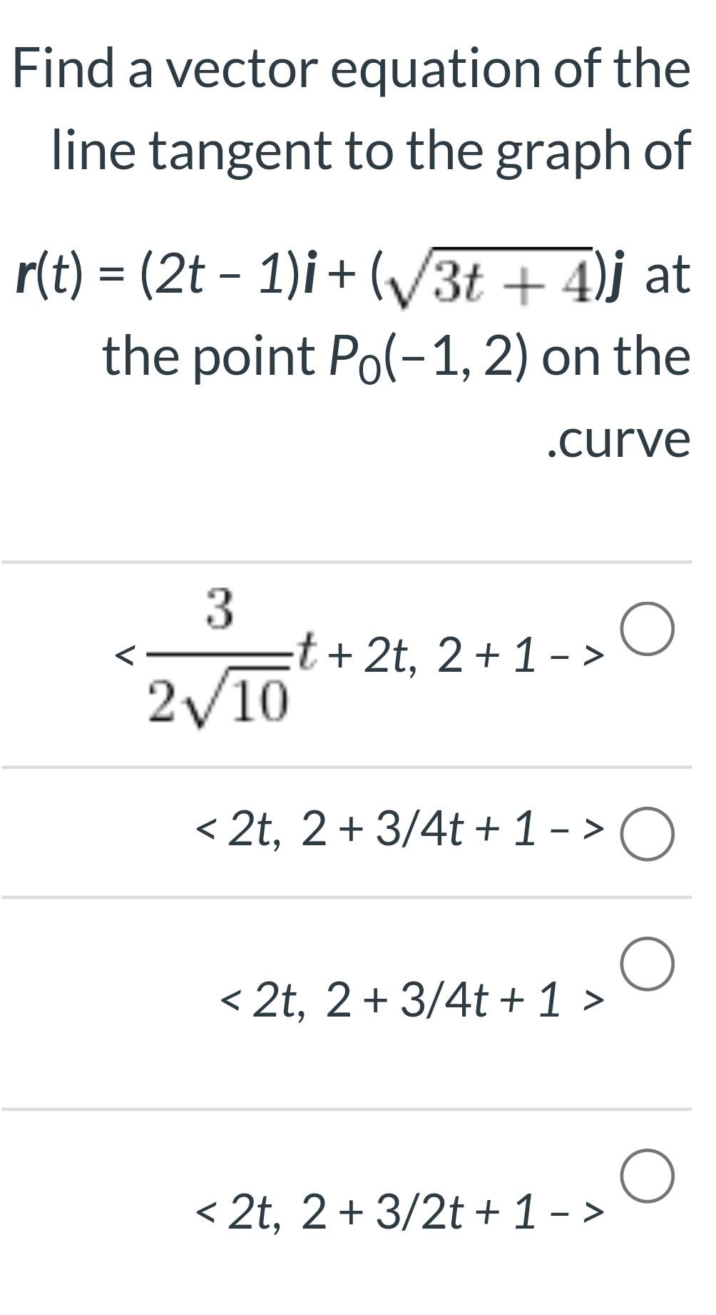 Solved Find a vector equation of the line tangent to the | Chegg.com