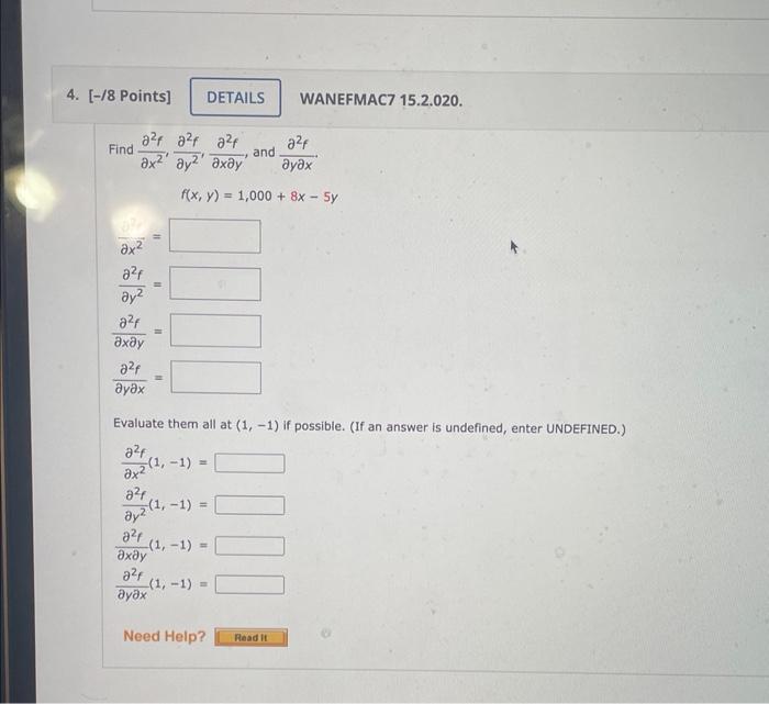 Solved WANEFMAC7 15.2.020. Find ∂x2∂2f,∂y2∂2f,∂x∂y∂2f, and | Chegg.com