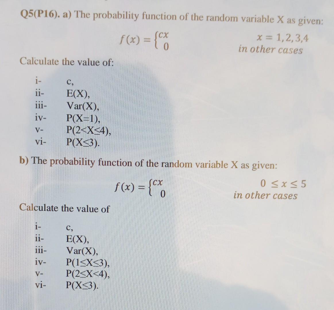 Solved Q5(P16). a) The probability function of the random | Chegg.com