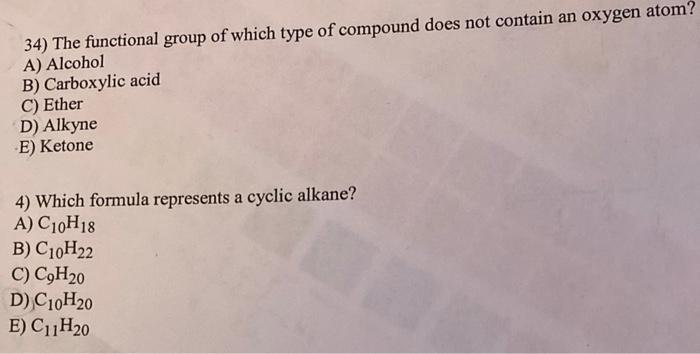 Solved 34) The functional group of which type of compound | Chegg.com