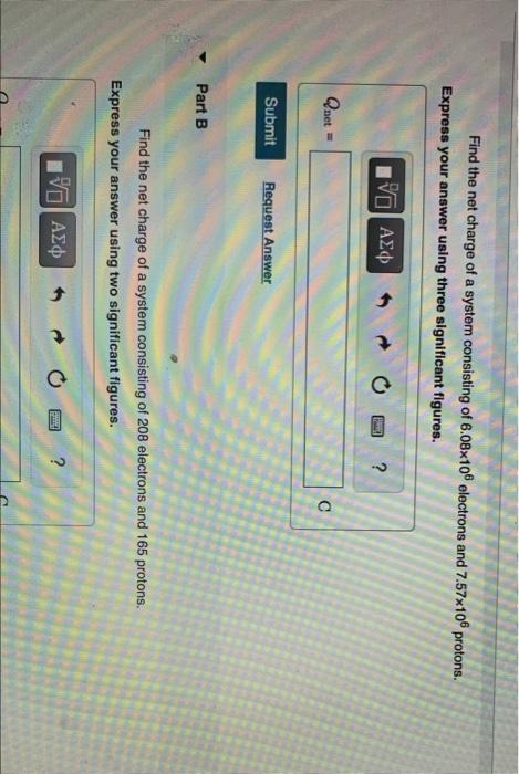 Solved Find the net charge of a system consisting of | Chegg.com