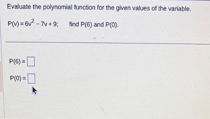 Solved Evaluate the polynomial function for the given values | Chegg.com