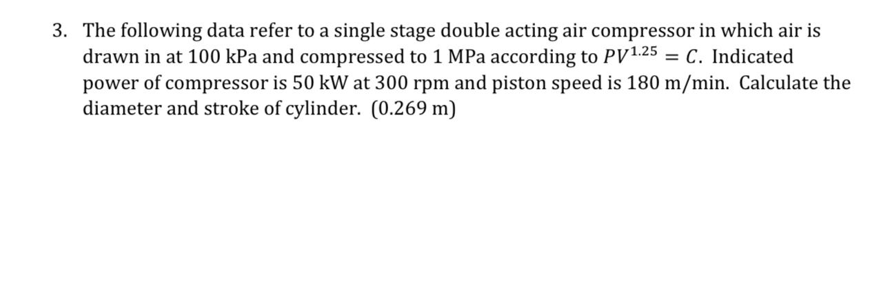 Solved The following data refer to a single stage double | Chegg.com