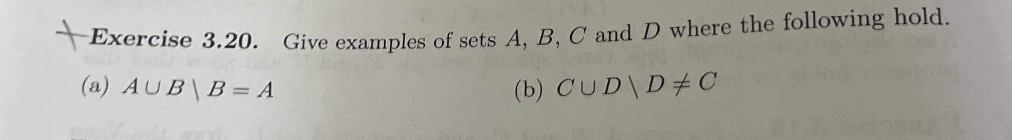 Solved Exercise 3.20. ﻿Give examples of sets A,B,C ﻿and D | Chegg.com