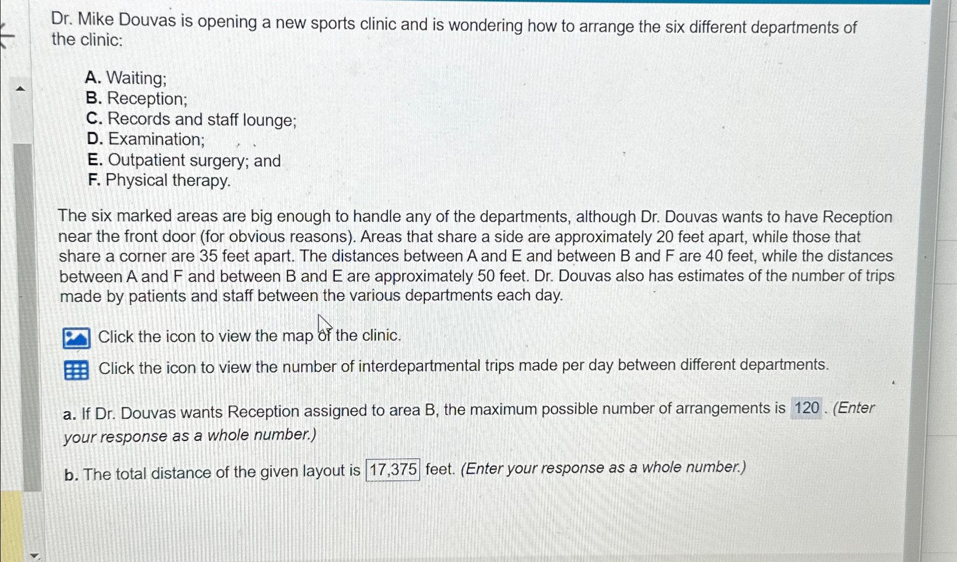 Solved Dr. ﻿Mike Douvas is opening a new sports clinic and | Chegg.com