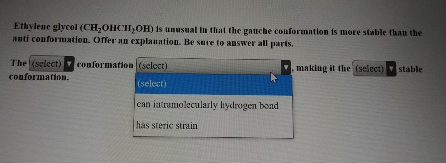 Solved Ethylene glycol (CH2OHCH2OH) is unusual in that the | Chegg.com