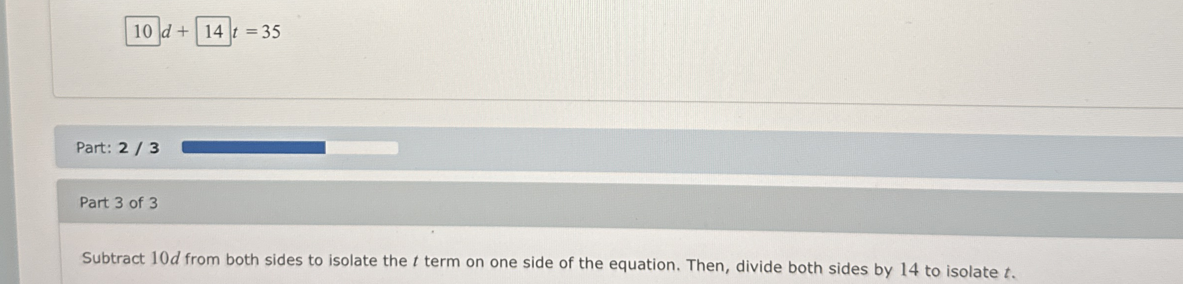 Solved 10d+14t=35Subtract 10 ﻿d from both sides to isolate | Chegg.com