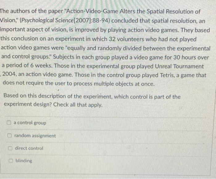 Solved The authors of the paper "Action-Video-Game Alters | Chegg.com