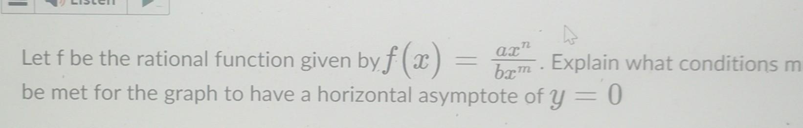 Solved Let f be the rational function given by f(x)=bxmaxn. | Chegg.com