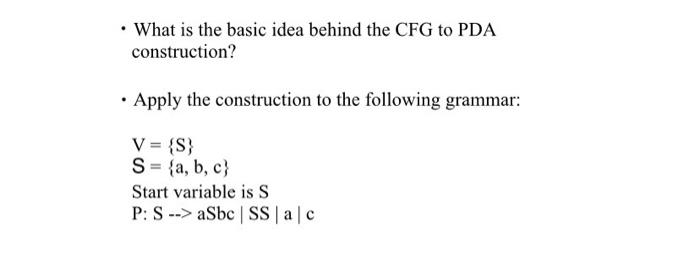 Solved What is the basic idea behind the CFG to PDA | Chegg.com
