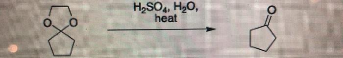 Solved H2SO4, H2O, heat O O | Chegg.com