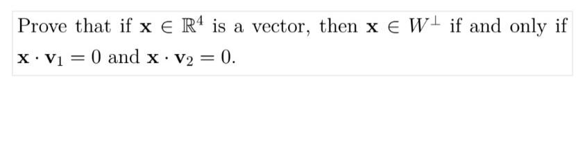 Solved Let W=span({v1,v2}) where v1=⎣⎡11−11⎦⎤,v2=⎣⎡1210⎦⎤. | Chegg.com