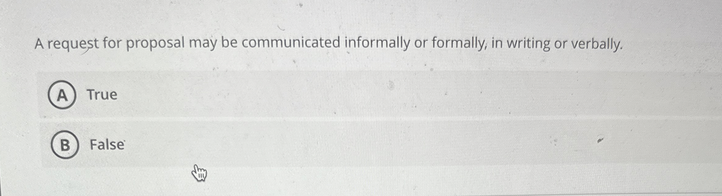 Solved A request for proposal may be communicated informally | Chegg.com