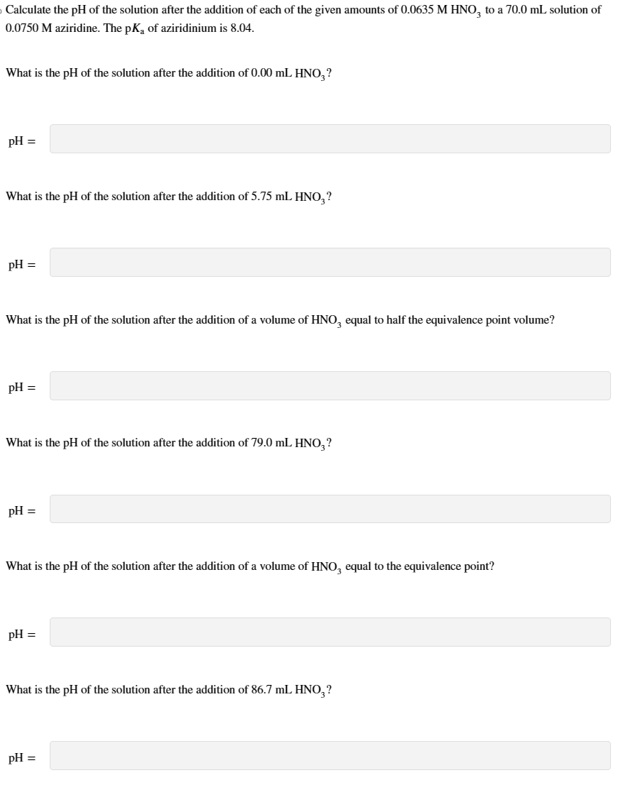 Solved Calculate the pH ﻿of the solution after the addition | Chegg.com