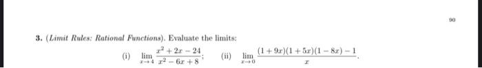 Solved 3. (Limit Rules: Rational Functions), Evaluate the | Chegg.com