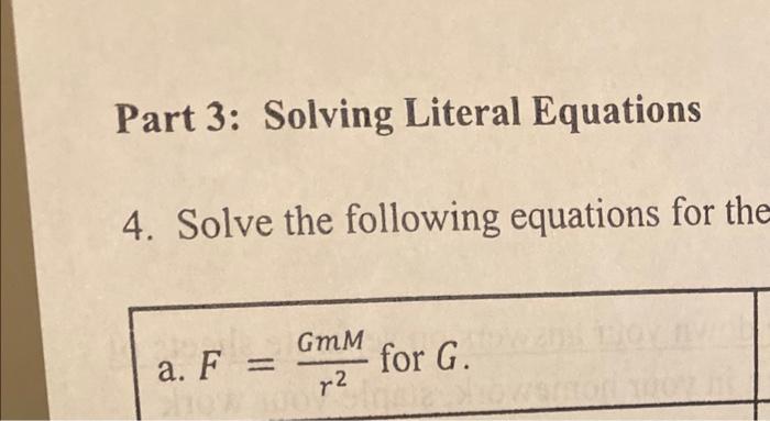Solved Part 3: Solving Literal Equations 4. Solve the | Chegg.com