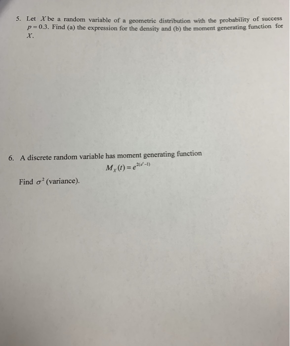 Solved 5. Let Xbe a random variable of a geometric | Chegg.com