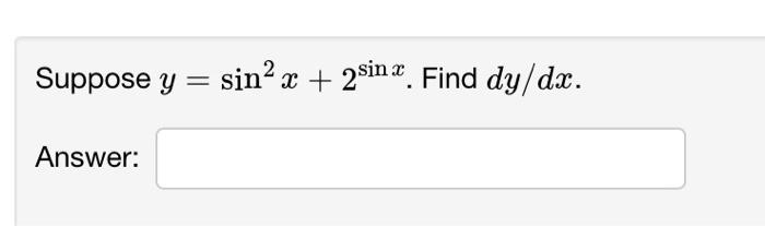 Suppose y=sin2x+2sinx Answer: | Chegg.com