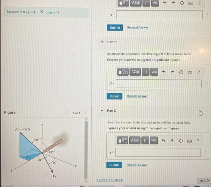 Solved Suppose that F2=470 N (Eigure 1) Detomine the | Chegg.com
