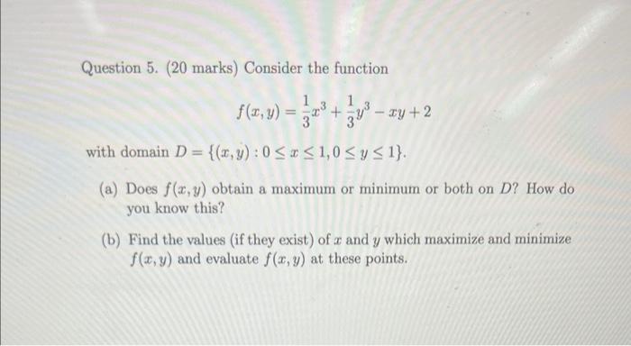 Solved Question 5. (20 marks) Consider the function | Chegg.com