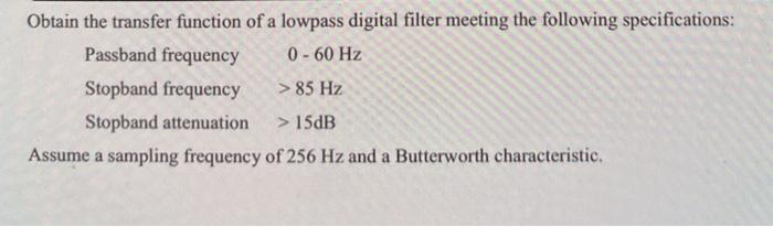 Solved Obtain the transfer function of a lowpass digital | Chegg.com