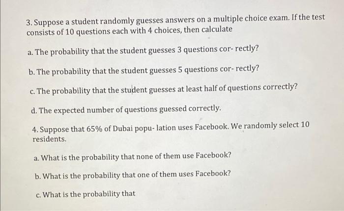 Solved 3. Suppose a student randomly guesses answers on a | Chegg.com