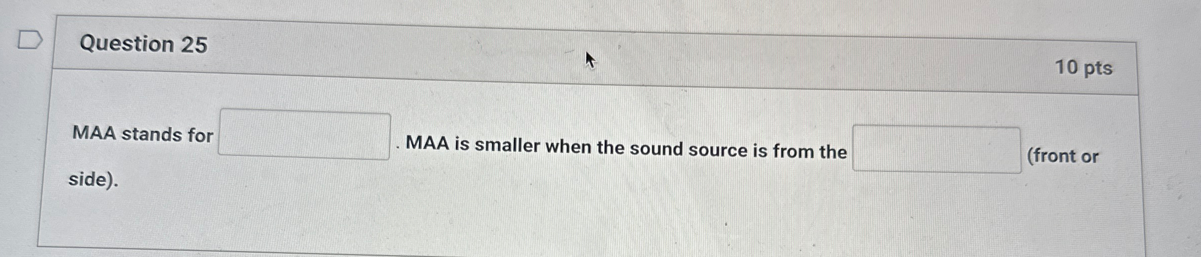 Solved Question 2510 ﻿ptsMAA stands for ﻿MAA is smaller | Chegg.com
