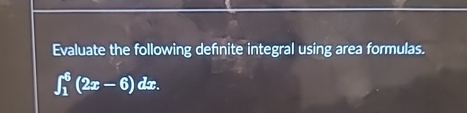 Solved Evaluate the following definite integral using area | Chegg.com