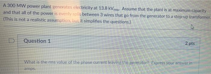 Solved A 300MW power plant generates electricity at | Chegg.com