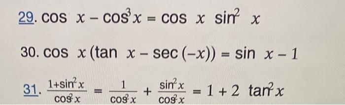 Solved 29. cosx−cos3x=cosxsin2x 30. | Chegg.com