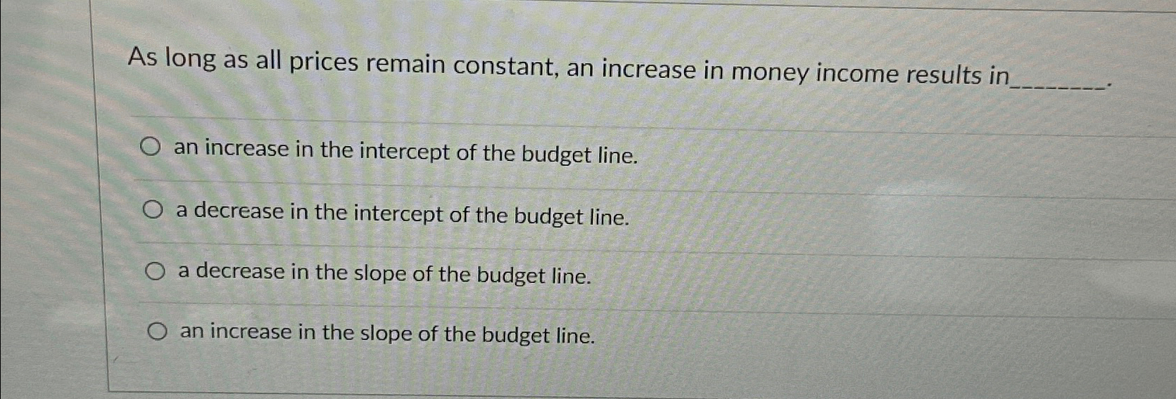 Solved As long as all prices remain constant, an increase in | Chegg.com