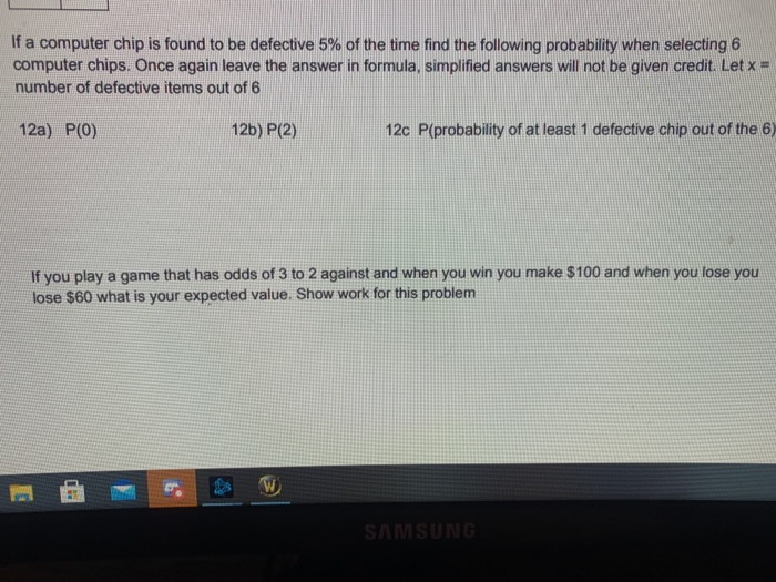Solved If a computer chip is found to be defective 5% of the | Chegg.com