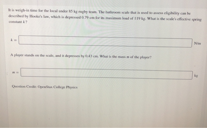 Solved It is weigh-in time for the local under 85 kg rugby | Chegg.com