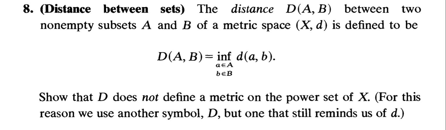 Solved (Distance between sets) ﻿The distance D(A,B) ﻿between | Chegg.com