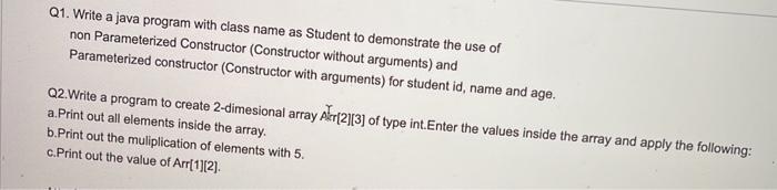 Solved Q1. Write a java program with class name as Student | Chegg.com