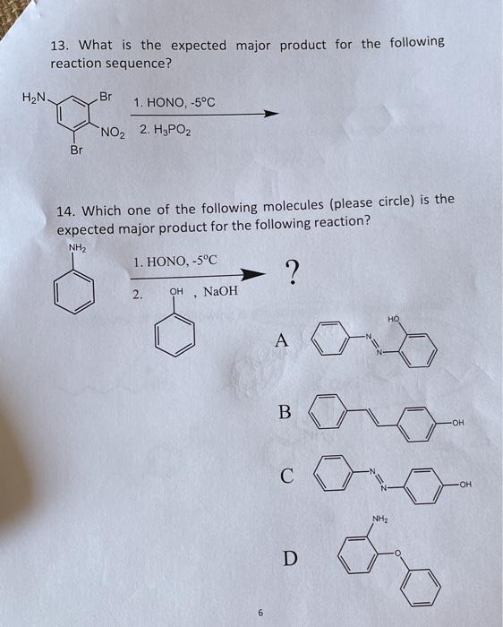 Solved 13. What is the expected major product for the | Chegg.com