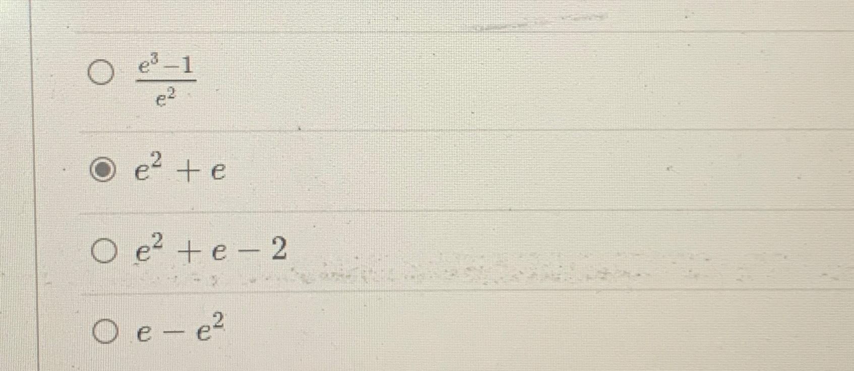 Solved e3-1e2e2+ee2+e-2e-e2 | Chegg.com