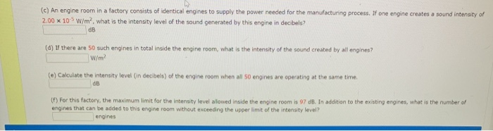 Solved (c) An engine room in a factory consists of identical | Chegg.com