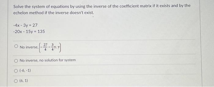 Solved Solve the system of equations by using the inverse of | Chegg.com