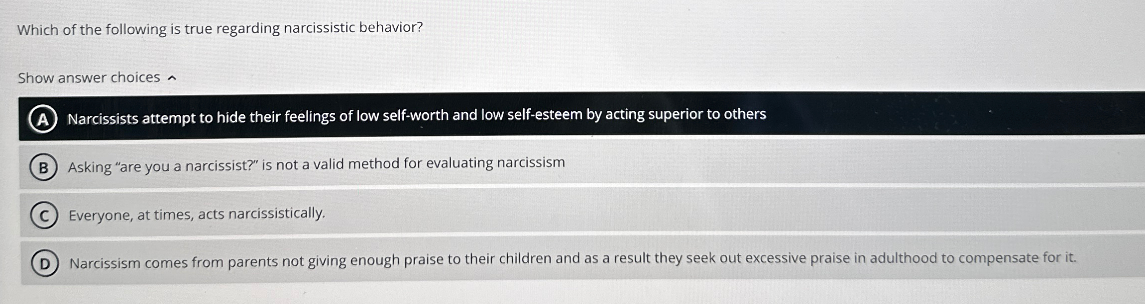 Solved Which of the following is true regarding narcissistic | Chegg.com