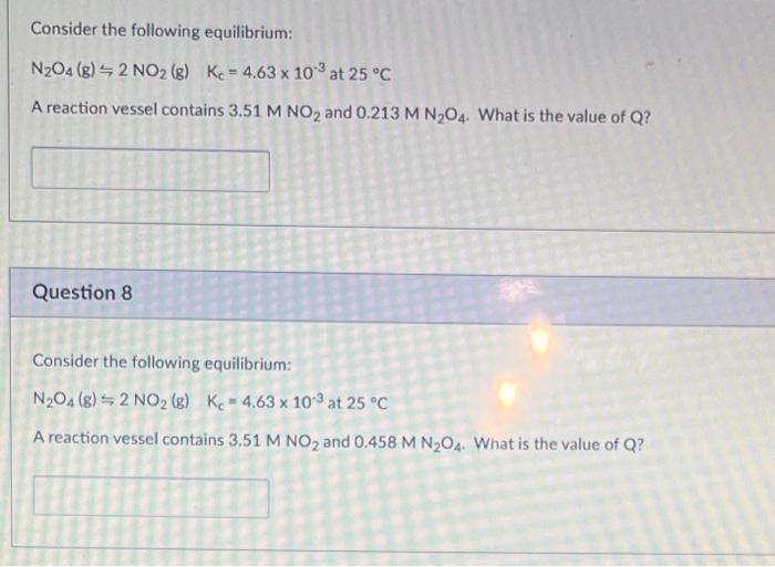 Solved Consider the following equilibrium: N2O4( g)⇋2NO2( | Chegg.com