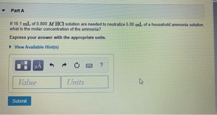 Solved Part A If 18.1 mL of 0.800 M HCl solution are needed | Chegg.com