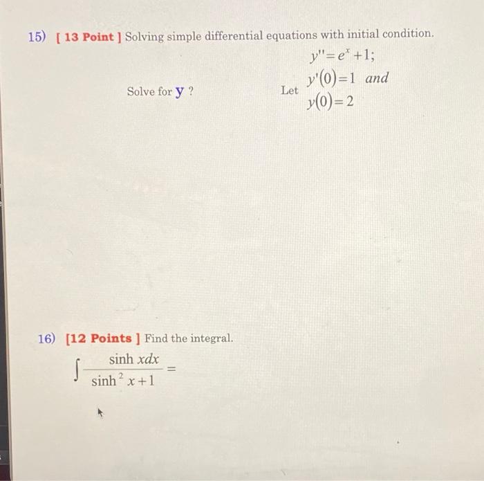 Solved 15) [13 Point ] Solving simple differential equations | Chegg.com
