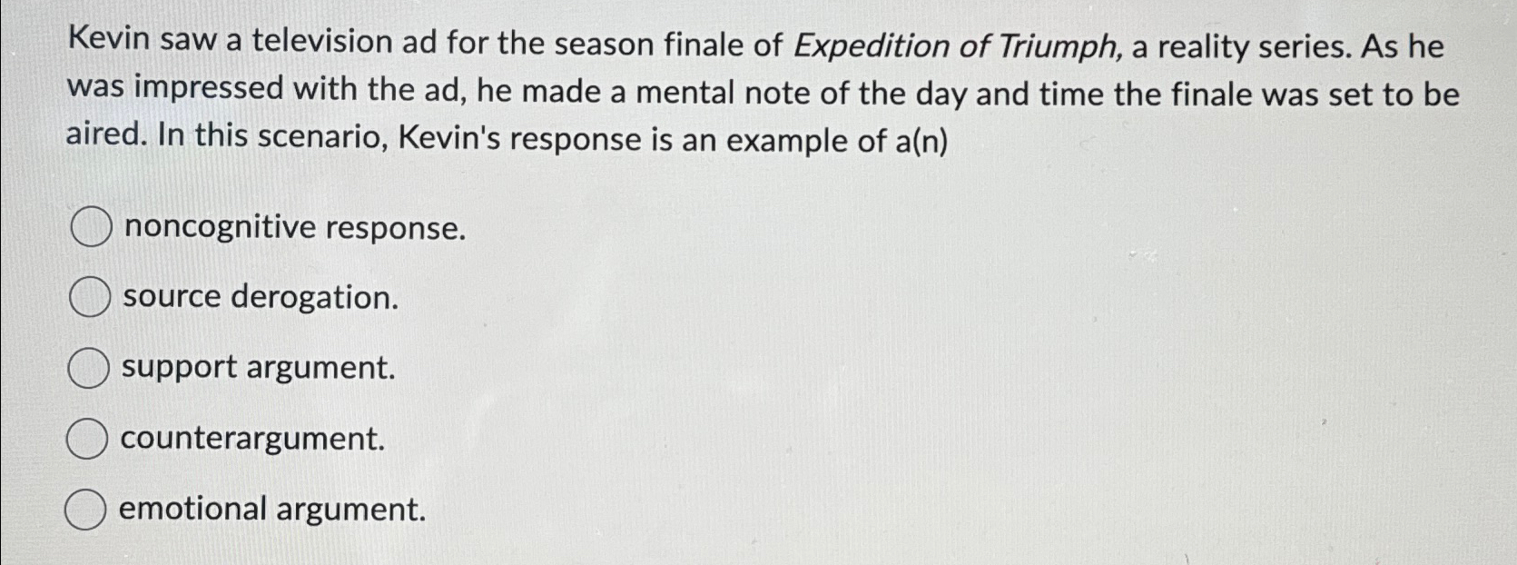 Solved Kevin saw a television ad for the season finale of | Chegg.com