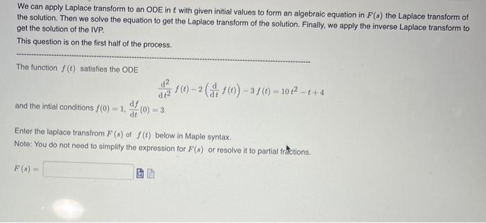 Solved We can apply Laplace transform to an ODE in t with | Chegg.com