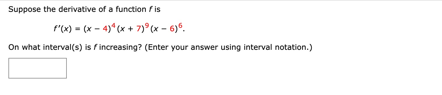 Solved Suppose the derivative of a function f | Chegg.com